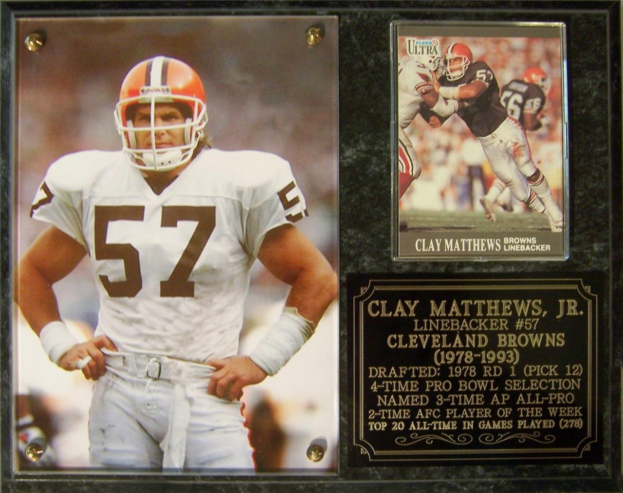 Clay Matthews, Jr #57 Linebacker Cleveland Browns NFL Photo Card Plaque ... Clay Matthews, Jr #57 Linebacker Cleveland Browns NFL Photo Card Plaque ...