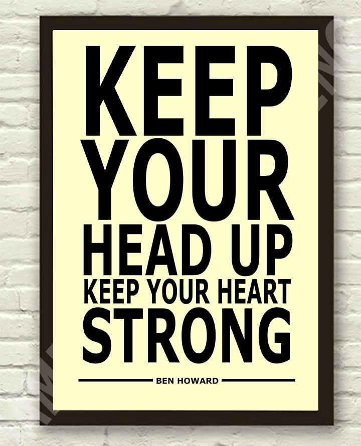 Ben Howard Keep Your Head Up Typography Lyric Art Poster Print A4 A3 6x4 Ebay