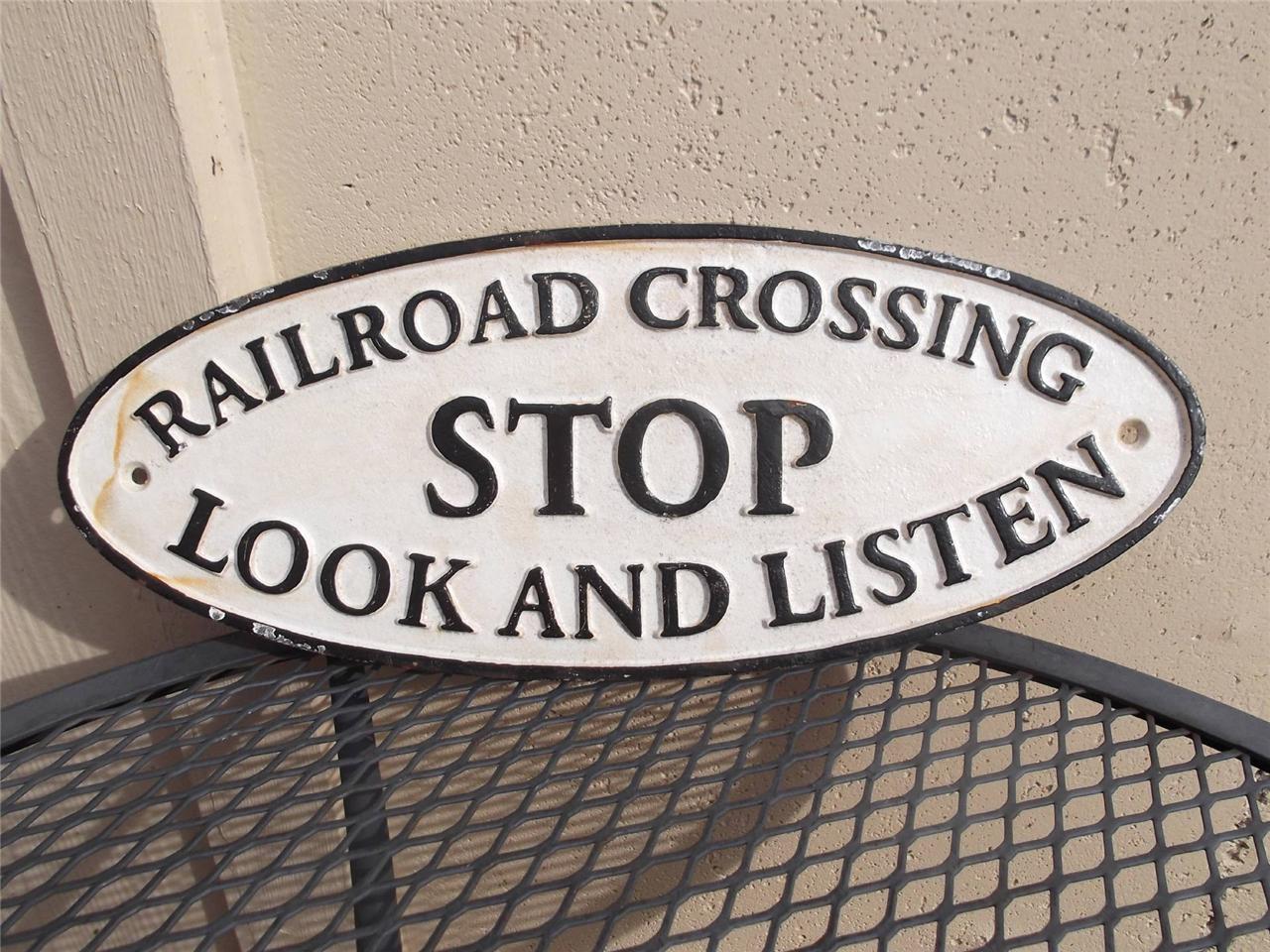 CAST IRON RAILROAD CROSSING STOP LOOK AND LISTEN SIGN | eBay CAST IRON RAILROAD CROSSING STOP LOOK AND LISTEN SIGN | eBay