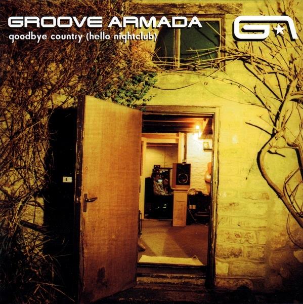 Groove Armada Goodbye country hello nightclub (Vinyl Records, LP, CD ...