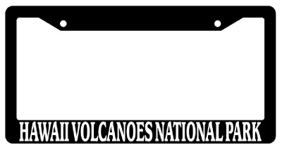 Black License Plate Frame Hawaii Volcanoes National Park Auto Accessory ...