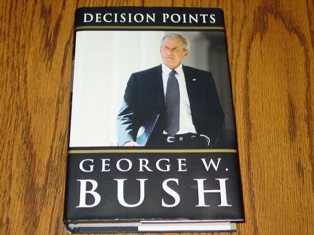 GEORGE W. BUSH : Autographed Copy of DECISION POINTS hardcover book 20 ...