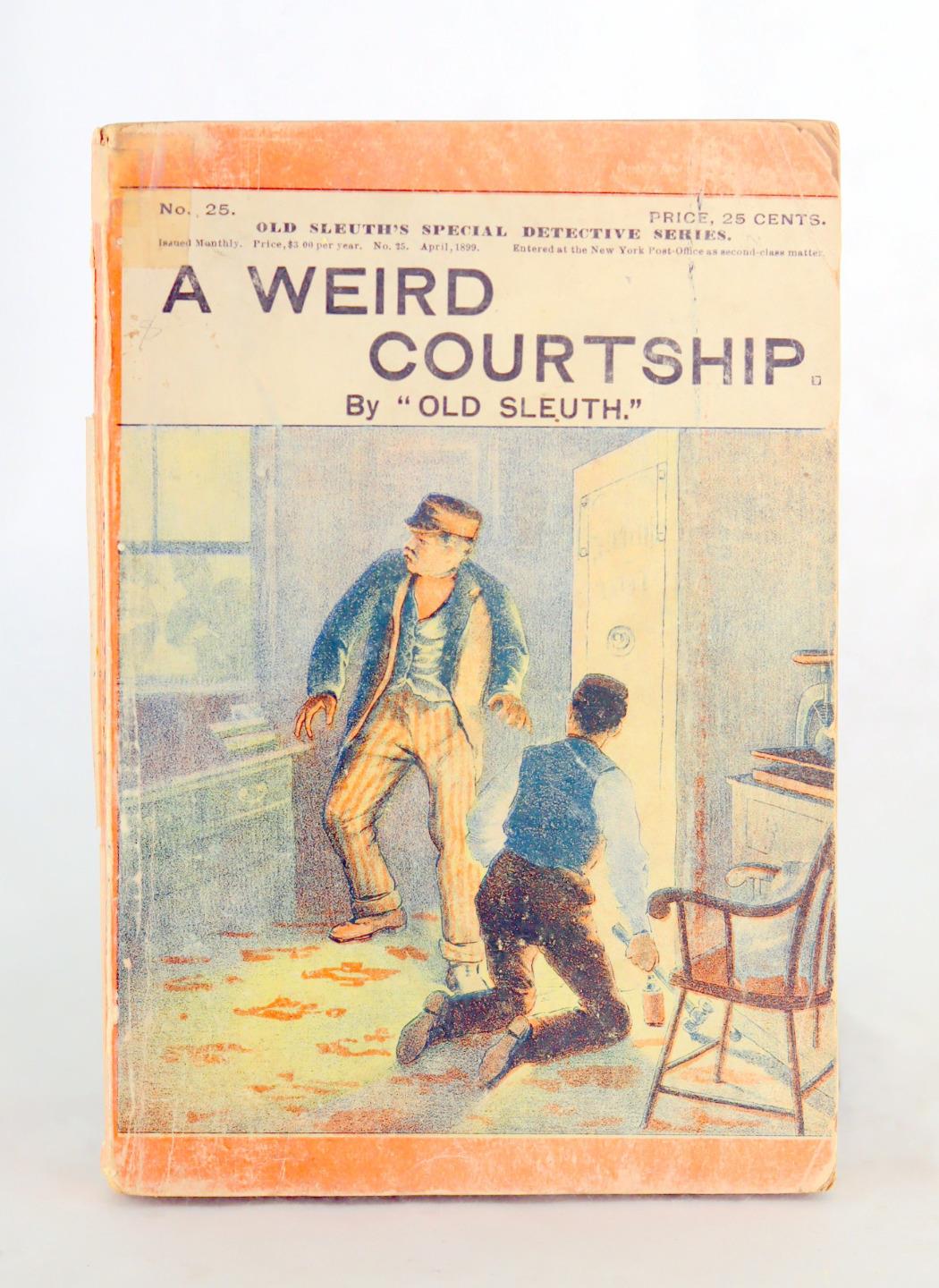 Old Sleuth 1895 A Weird Courtship Special Detective Series 25 Dime ...
