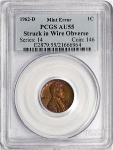 1962 D PCGS Struck In Wire (Staple) Lincoln Cent Mint Error 1962 D PCGS Struck In Wire (Staple) Lincoln Cent Mint Error
