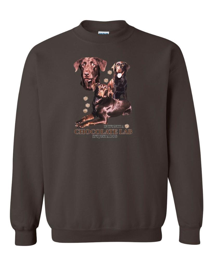 If Its Not A Chocolate Lab It's Just A Dog Labrador Sweatshirt | eBay
