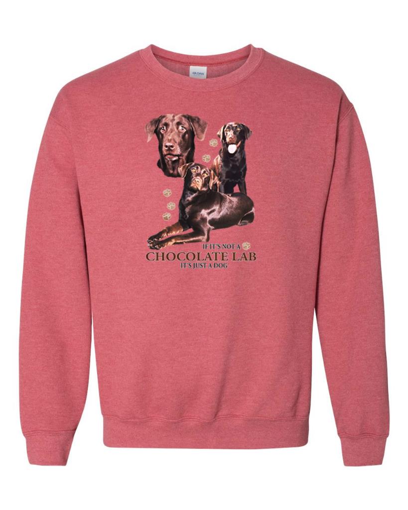 If Its Not A Chocolate Lab It's Just A Dog Labrador Sweatshirt | eBay