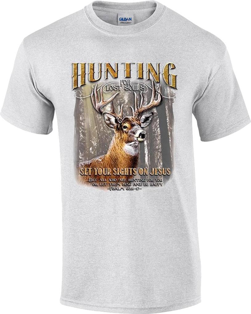 Christian Deer Hunting for Lost Souls Set Your Sights on Jesus T-Shirt ...