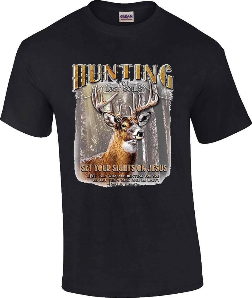 Christian Deer Hunting for Lost Souls Set Your Sights on Jesus T-Shirt ...