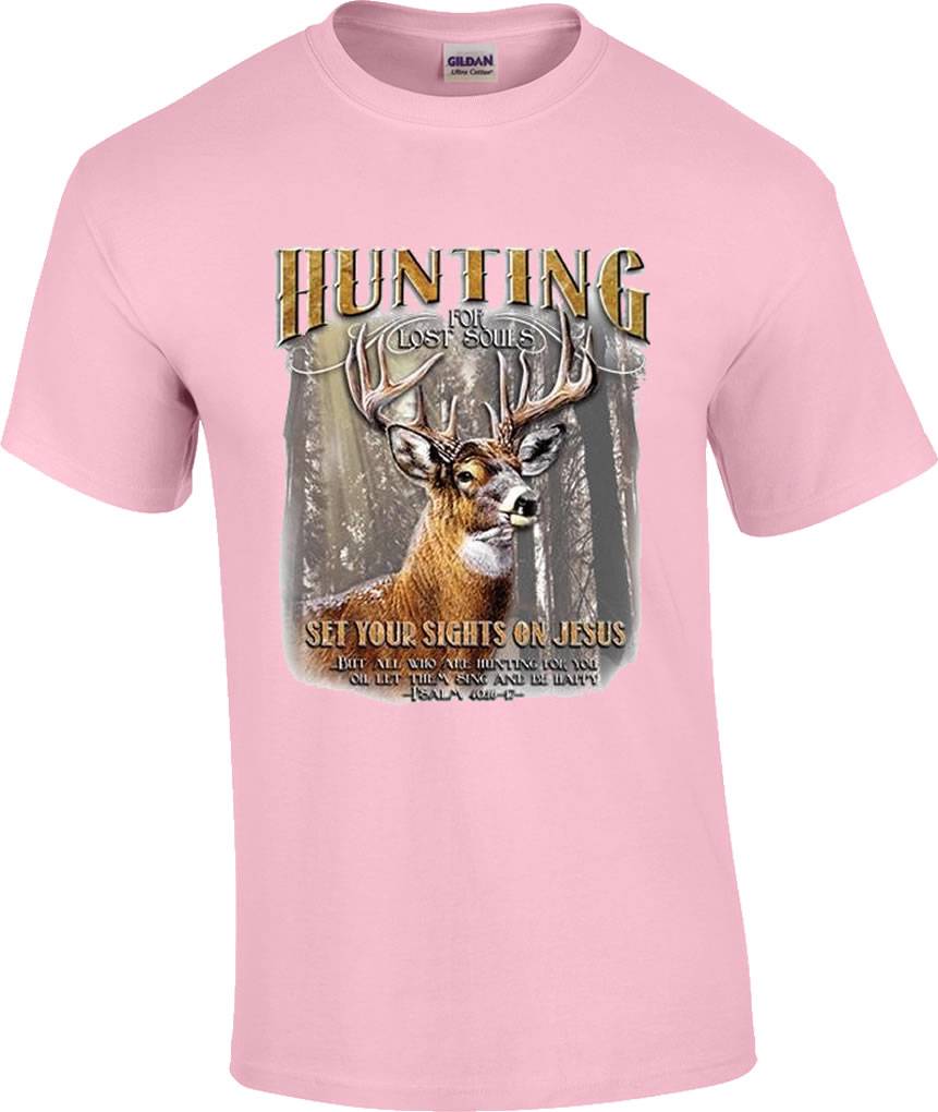 Christian Deer Hunting for Lost Souls Set Your Sights on Jesus T-Shirt ...
