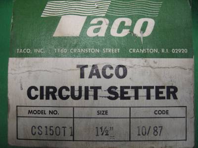 TACO CIRCUIT SETTER CS150T1 BALANCE VALVE 1-1/2" 175 PSI 0-60 OPEN ...