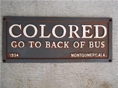 Colored Go To Back Of Bus Black Americana Cast Iron Segregation Sign ...