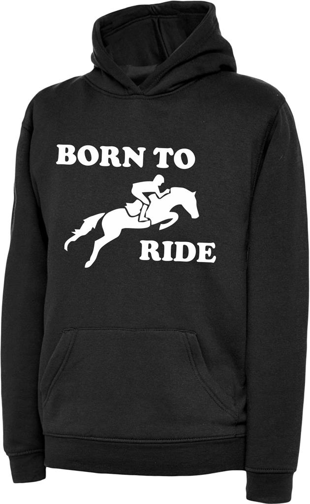 Boys Girls Kids Born To Ride Hoody Hoodie Hooded Sweatshirt Horse ...